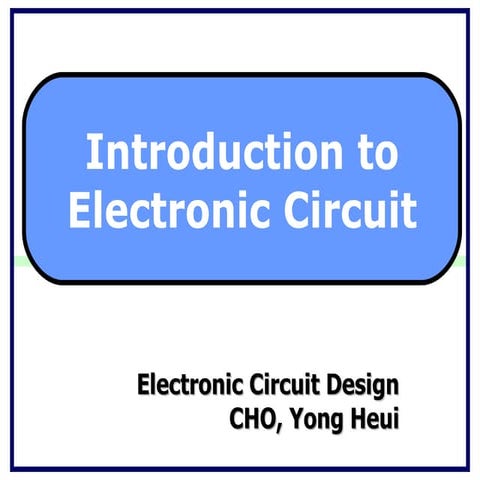 Introduction to Electronic Circuit | PPT | Consumer Electronics ...