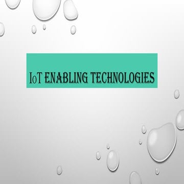 2-IOT Enabling Technologies ppt explaint | PPTX