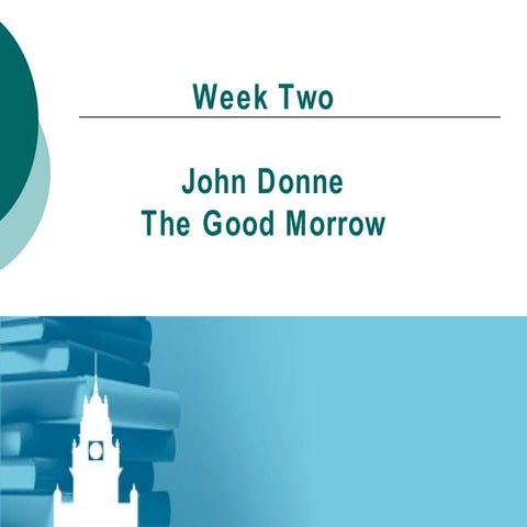 2 john donne - the good morrow and canonicity | PPT