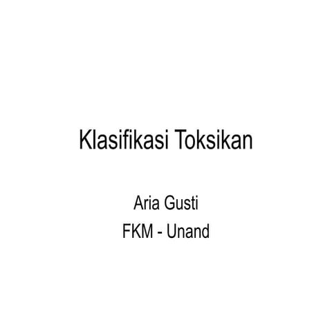 klasifikasi-toksikan dan definisinya.ppt