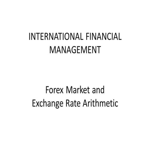 2 - Lecture 2 - International Finance FX Markets.pdf