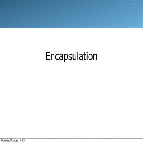 2 m2.w3.d1 - encapsulation | PPT