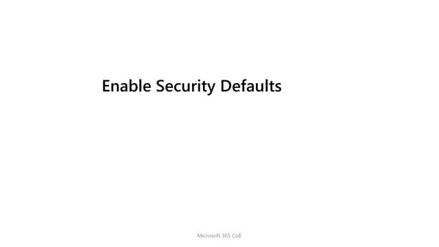 Microsoft 365 MFA - Enable Security Defaults | PPT Microsoft 365 MFA - Enable Security Defaults | PPT