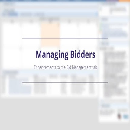 Bid Management Enhancements - Managing Bidders | PPT