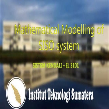 mathematical modelling of siso system | PPT