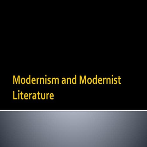 2 modernism and modernist literature | PPT