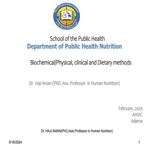 2-Nutritional Assessment_Biochemical_Clinical_Dietary.pptx