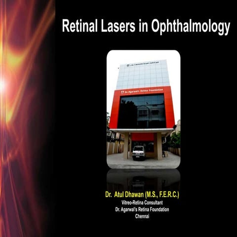 BASICS OF PAN RETINAL, SECTOR AND FOCAL RETINAL LASER PHOTOCOAGULATION.pptx