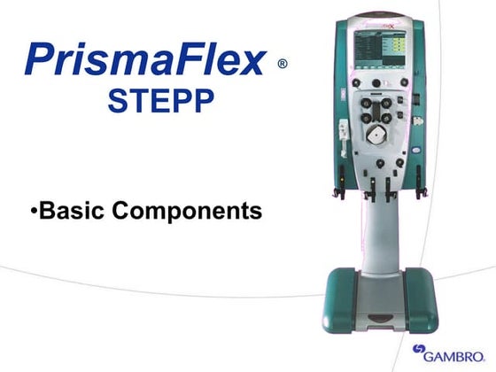 1 prismaflex crrt intro - seg 1 (2007) | PPT