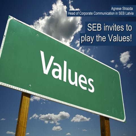 Baltic PR Awards 2011: SEB invites to play the Values! | PPT | Board ...