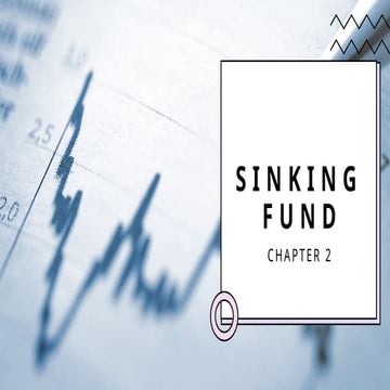 2-Sinking-Fund-revise.pptxsnskkaanbdhdoa | PPTX