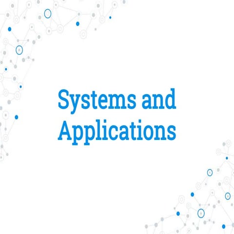 Systems And Applications Pptx