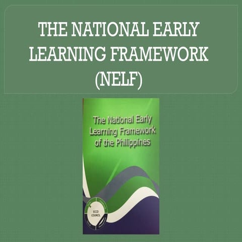 2-THE-NATIONAL-EARLY-LEARNING-FRAMEWORK.STE.pptx
