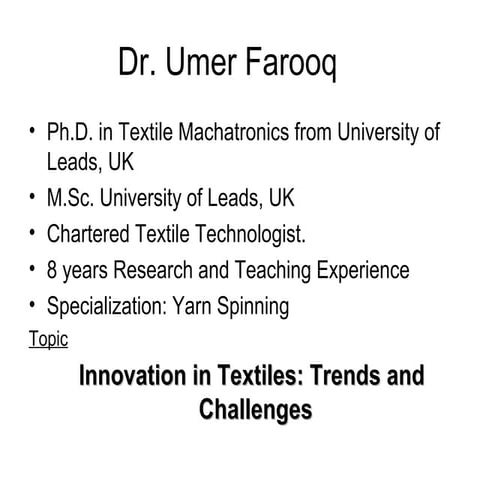 2 umer-innovation in textiles ictc 2009 | PPT