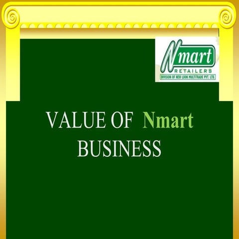 2.value of nmart business | PPTX