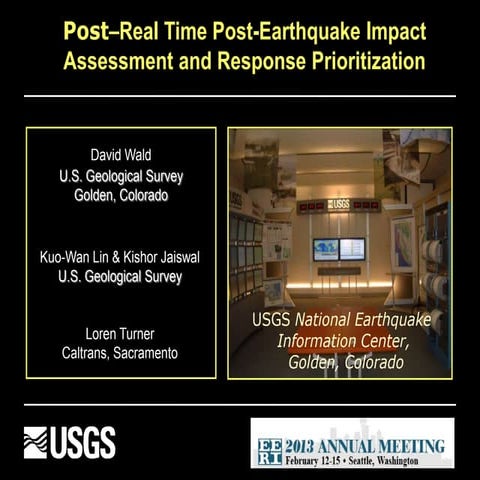 Post–Real Time Post-Earthquake Impact Assessment and Response ...