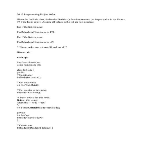 20-13 Programming Project #05A Given the IntNode class- define the Fin.docx