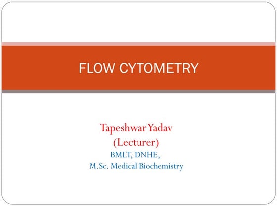 Flow cytometry MLT 1012 Presentation | PPT