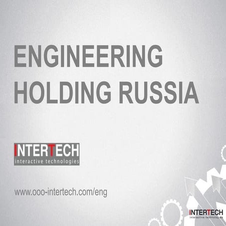 InterTech is one of the largest engineering holding in Russia | PDF