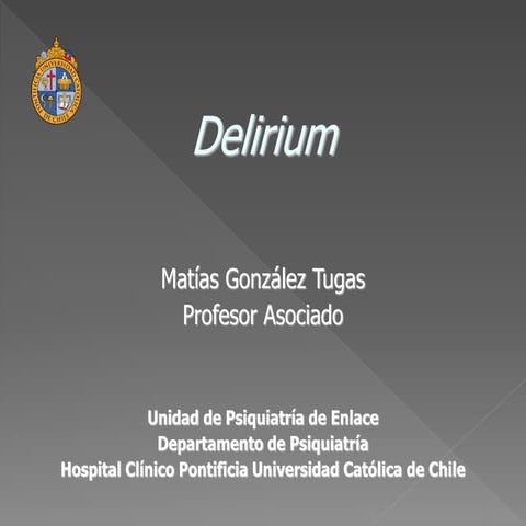 Delirium.pptx resumen 2025 medicina interna- geriatria | PPTX