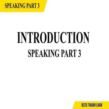 20. [IELTS-ThanhLoan] - Speaking part 3_ Basic information.pptx