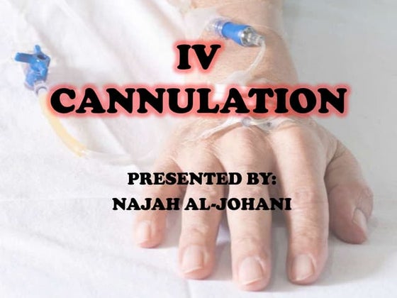 Intravenous cannulation | PPT