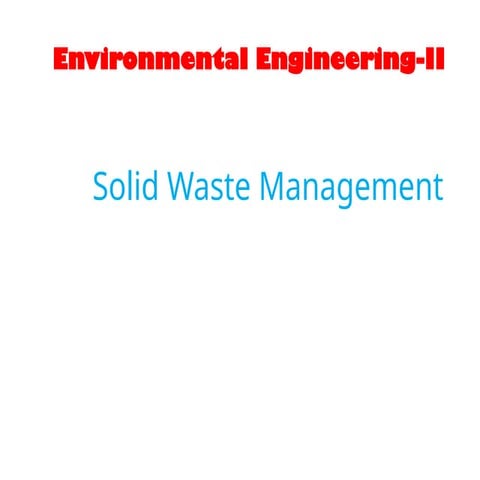 20-Solid Waste Management (Env Engg. II).pptx