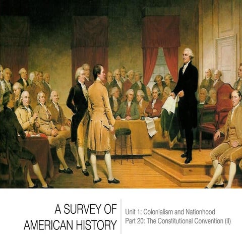 20 The Constitutional Convention (II) | PDF | Civic affairs | Politics
