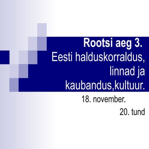 20. Tund. Rootsi Aeg 3 | PPT
