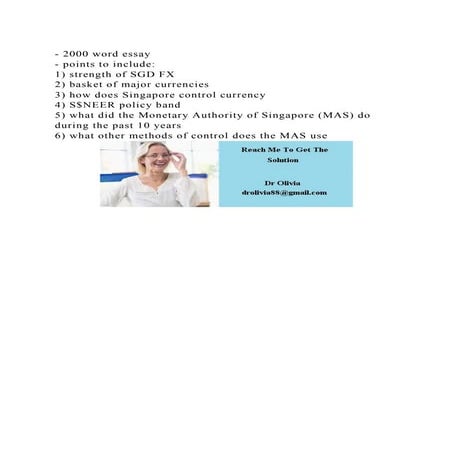 - 2000 word essay- points to include1) strength of SGD FX2) b.docx