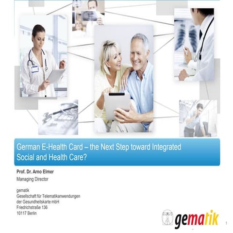 Prof. Dr. Arno Elmer, Managing Director, gematik (Society for ...