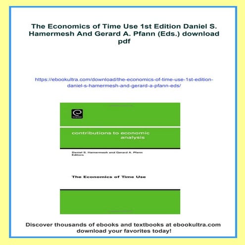 The Economics of Time Use 1st Edition Daniel S. Hamermesh And Gerard A ...