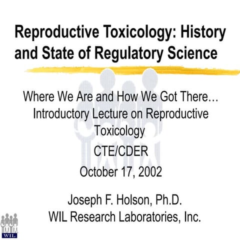 Reproductive Toxicology: History and State of Regulatory Science | PPT