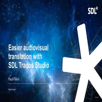 Easier Audiovisual Translation with SDL Trados Studio | PPTX