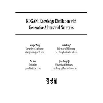KDGAN: Knowledge Distillation with Generative Adversarial Networks | PPT