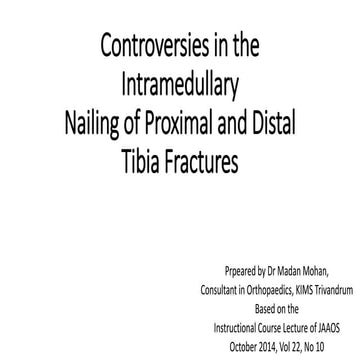 200330 Controversies in the intramedullary nailing of tibia | PPTX