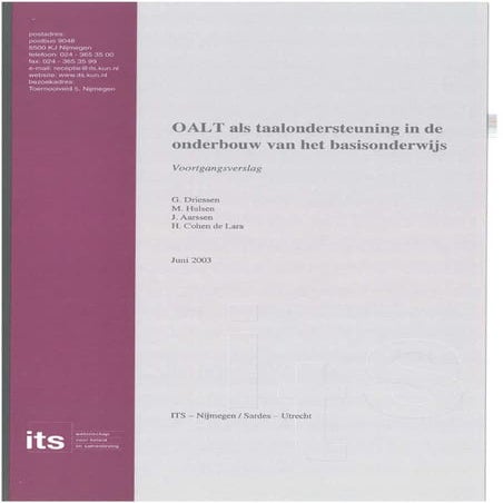 Geert Driessen e.a. (2003) OALT als taalondersteining in de onderbouw ...
