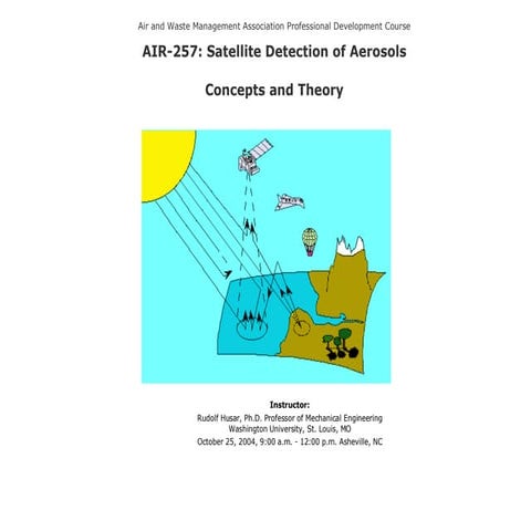 2004-10-14 AIR-257: Satellite Detection of Aerosols Concepts and Theory ...