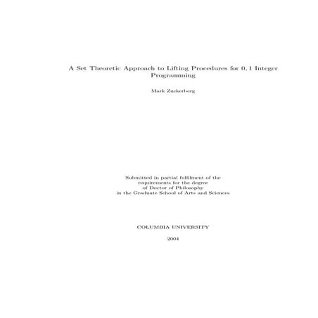 2004 Zuckerberg A Set Theoretic Approach To Lifting Procedures For 0 1 Integer Programming Pdf 