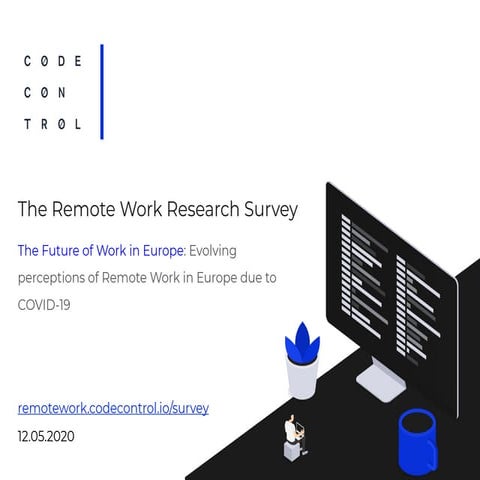 Remote Work Survey (COVID-19 Edition) - April 2020 | PPT