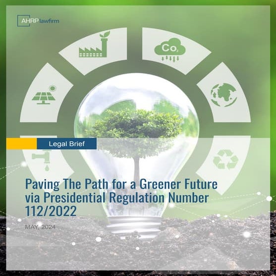 Paving The Path for a Greener Future via Presidential Regulation Number 112/2022.pdf