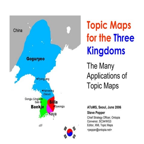 Topic Maps for the Three Kingdoms: The Many Applications of Topic Maps ...