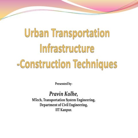 2006 iitk-urban transportation-infrastructure | PPT