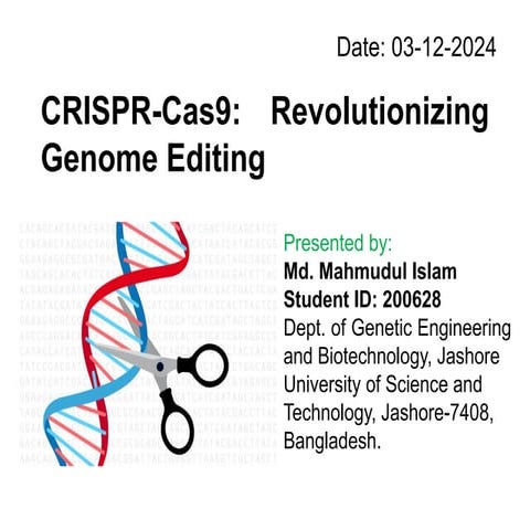 CRISPR-Cas9: Revolutionizing Gene Editing and Therapy | PPTX