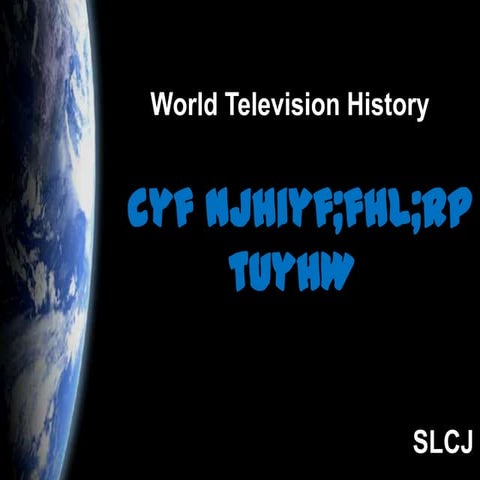 2007 - world television history | PPT