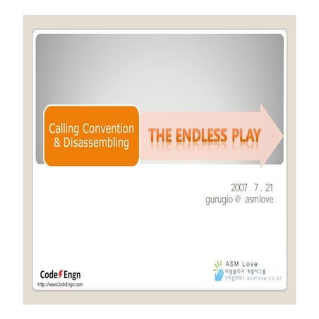 2007 Codeengn Conference 01 김기오 Nasm 어셈블러 사용법과 Calling Convention Ppt