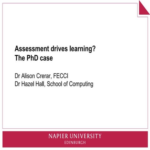 Assessment drives learning? The PhD case | PPT