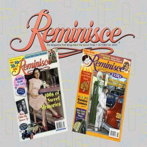 2007 Reminisce Magazine Content Overview | PPT