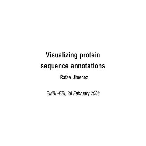 Visualizing Protein Sequence Annotations Ppt