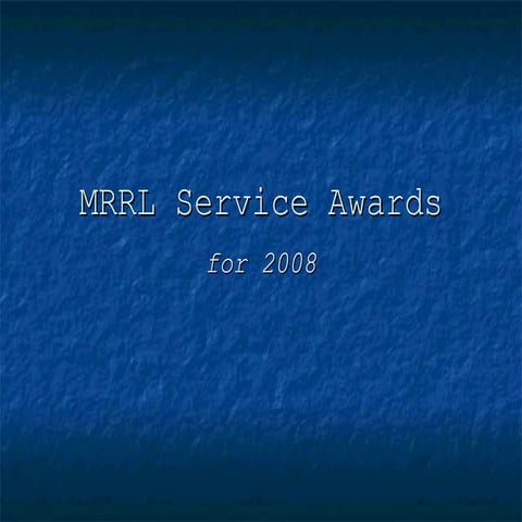 2008 Mrrl Service Awards | PPT